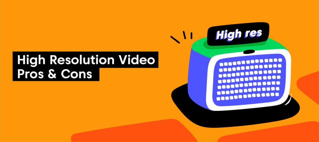 High Resolution vs Low Resolution: How it Matters - Castr's Blog