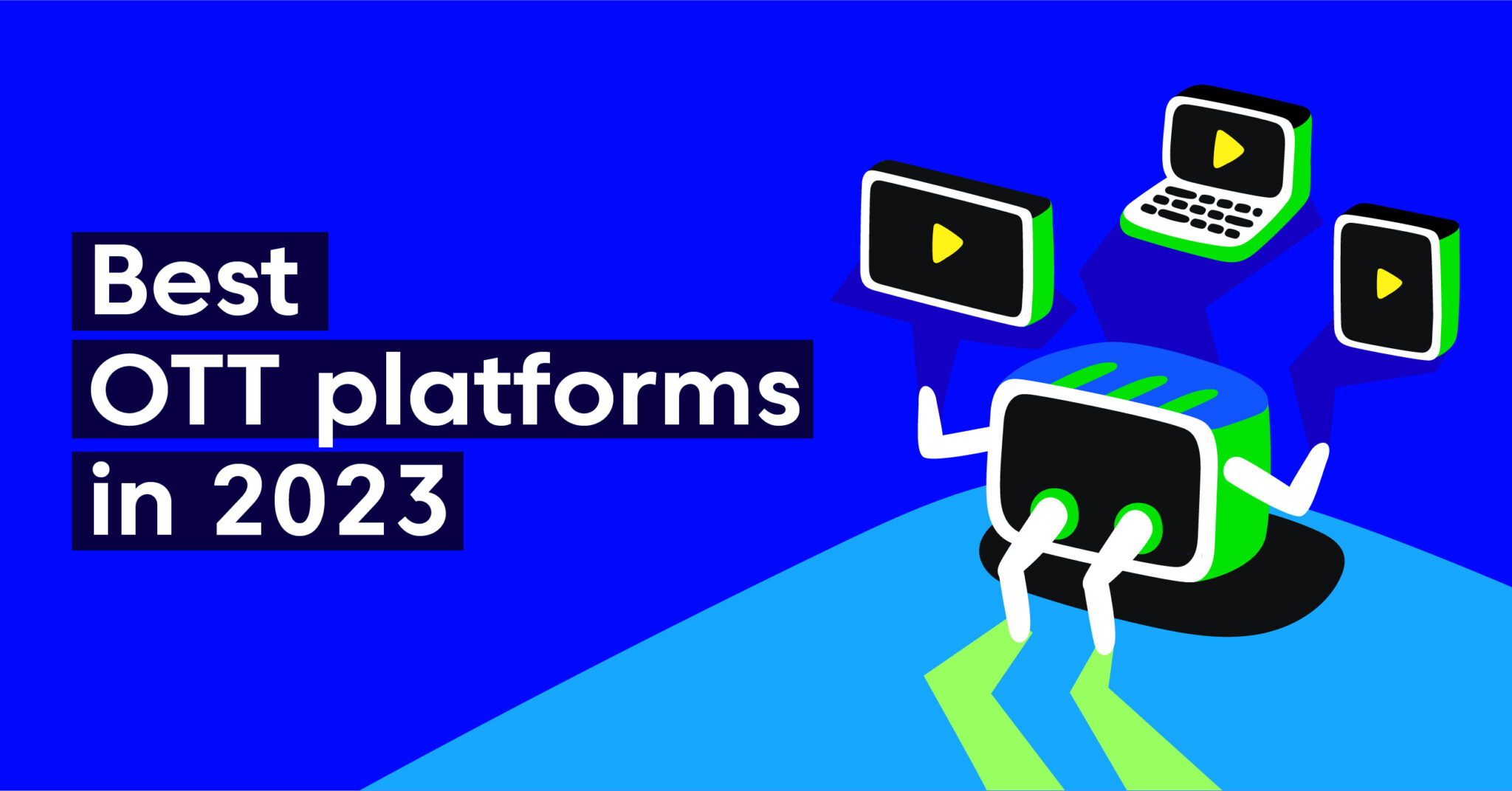 Best OTT Platforms in 2025 - Castr's Blog