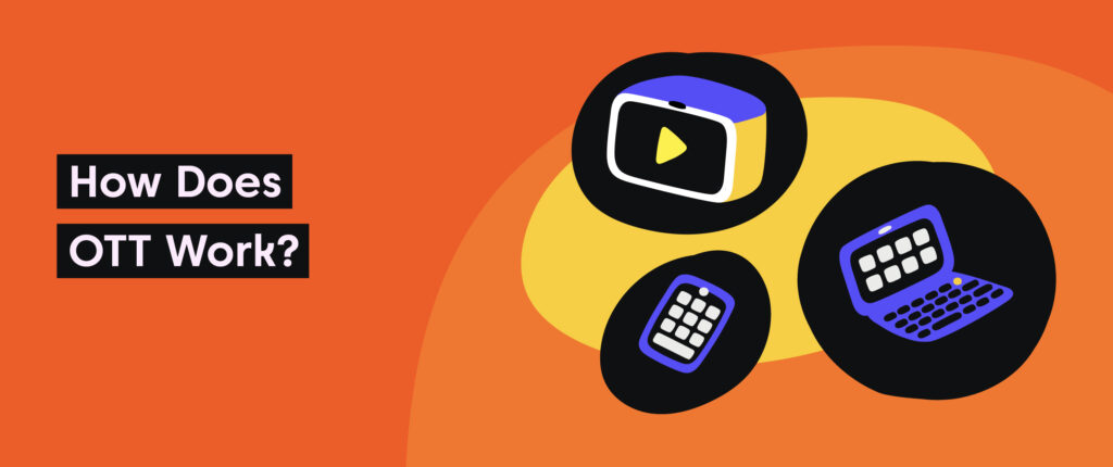 OTT vs. VOD: What's the Difference? - Castr's Blog