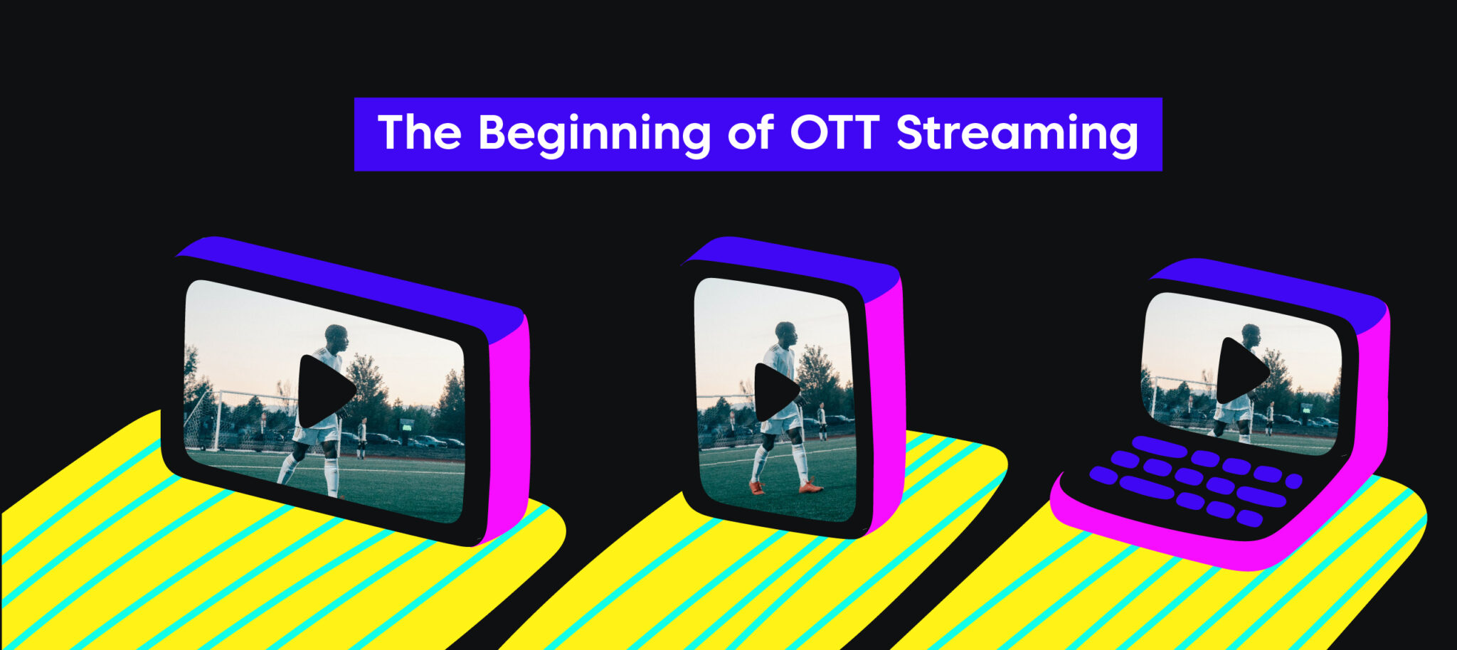 What is OTT? Exploring the Rise of OTT and Its Impacts on the ...