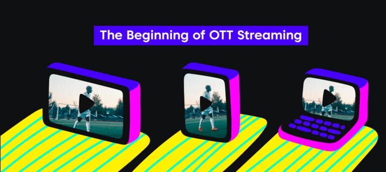 What is OTT? Exploring the Rise of OTT and Its Impacts on the ...