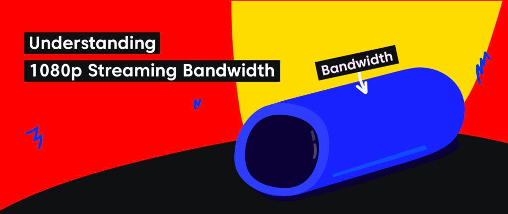 Unlocking 1080p Streaming Bandwidth - Castr's Blog