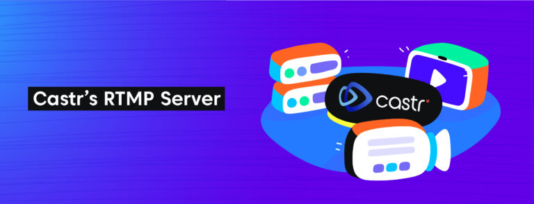 Simplifying RTMP Streaming: How RTMP Streaming Works - Castr's Blog