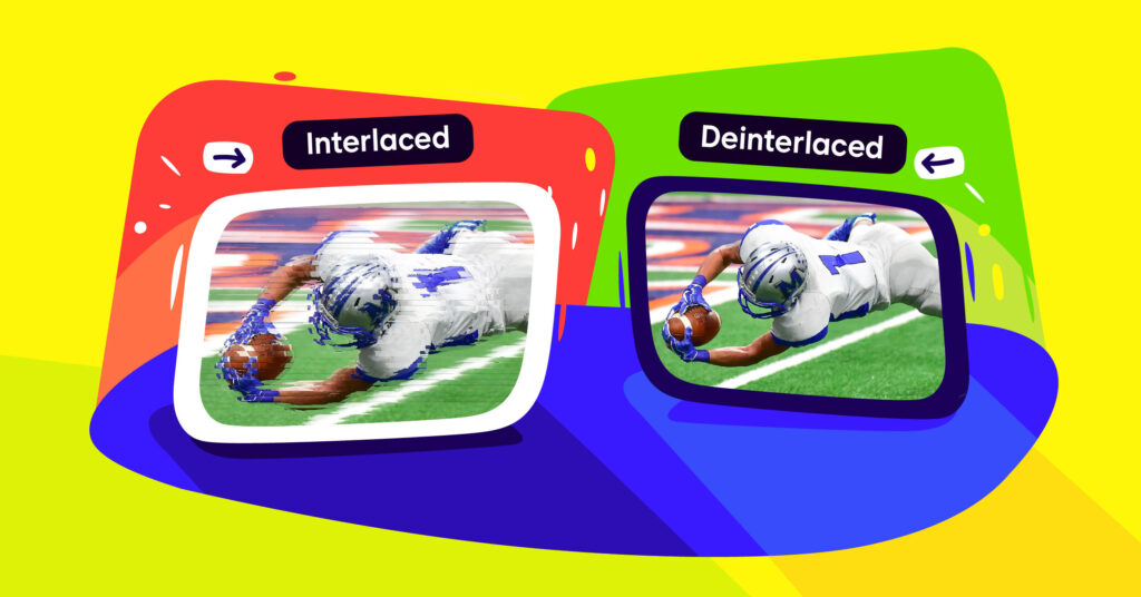 Interlaced Video & Deinterlacing for Streaming | Castr
